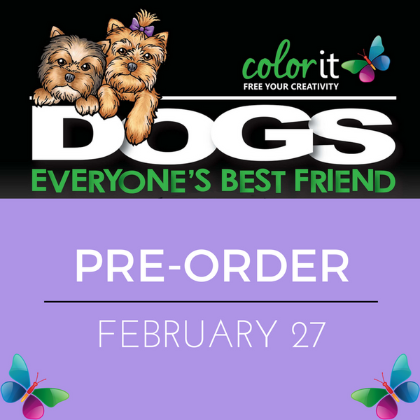 Dogs: Everyone's Best Friend Coloring Book Is Almost Here! – ColorIt