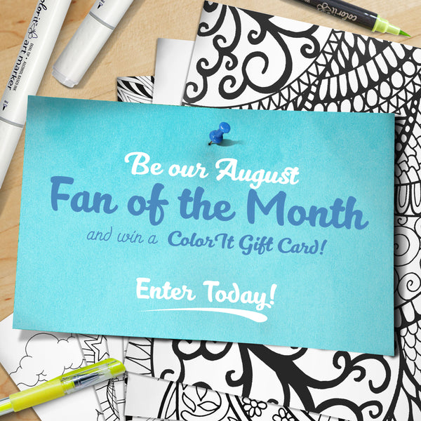 August 2018 Fan of the Month Contest – ColorIt