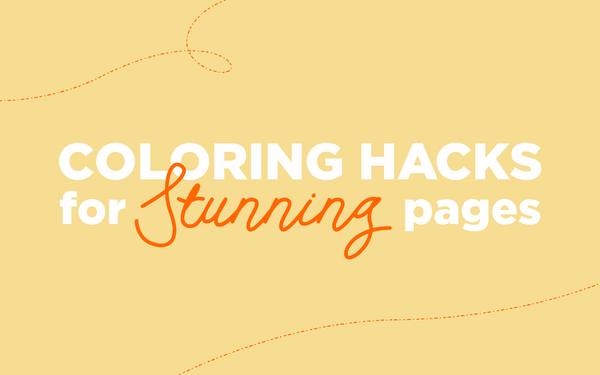 Coloring Hacks for Stunning Pages – ColorIt