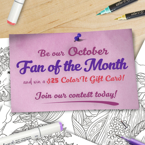 October Fan of the Month Contest – ColorIt